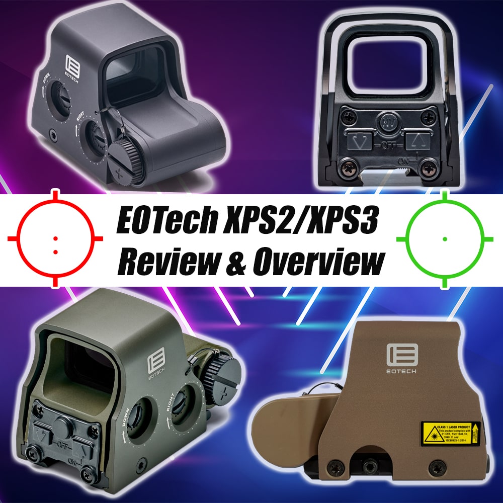 EOTech XPS2/XPS3 Review & Overview - The most affordable CR123 EOTech ...