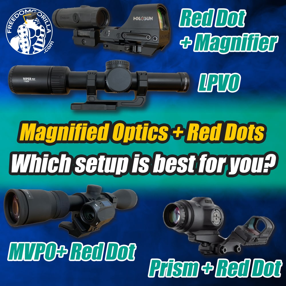 LPVO vs Red Dot + Magnifier vs MVPO + Red Dot vs Prism + Red Dot - Whi – Freedom Gorilla